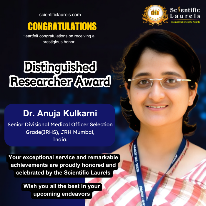 Dr Anuja Kulkarni Biography Scientific Laurels