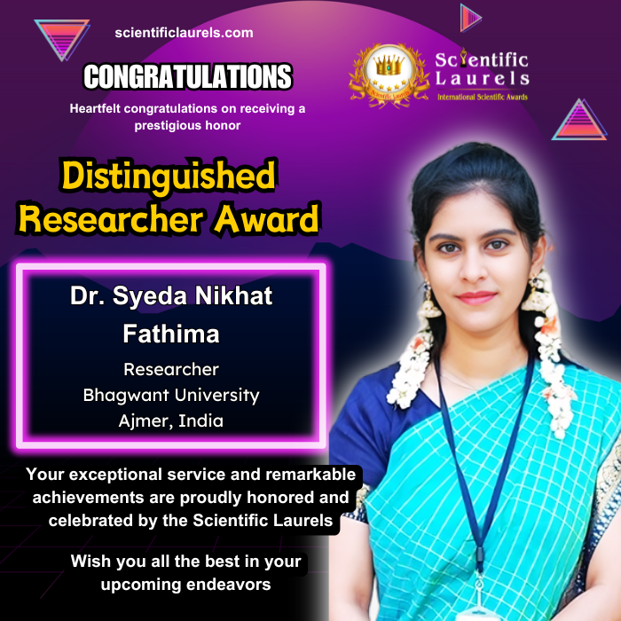 Dr. Syeda Nikhat Fathima | Biography | Scientific Laurels